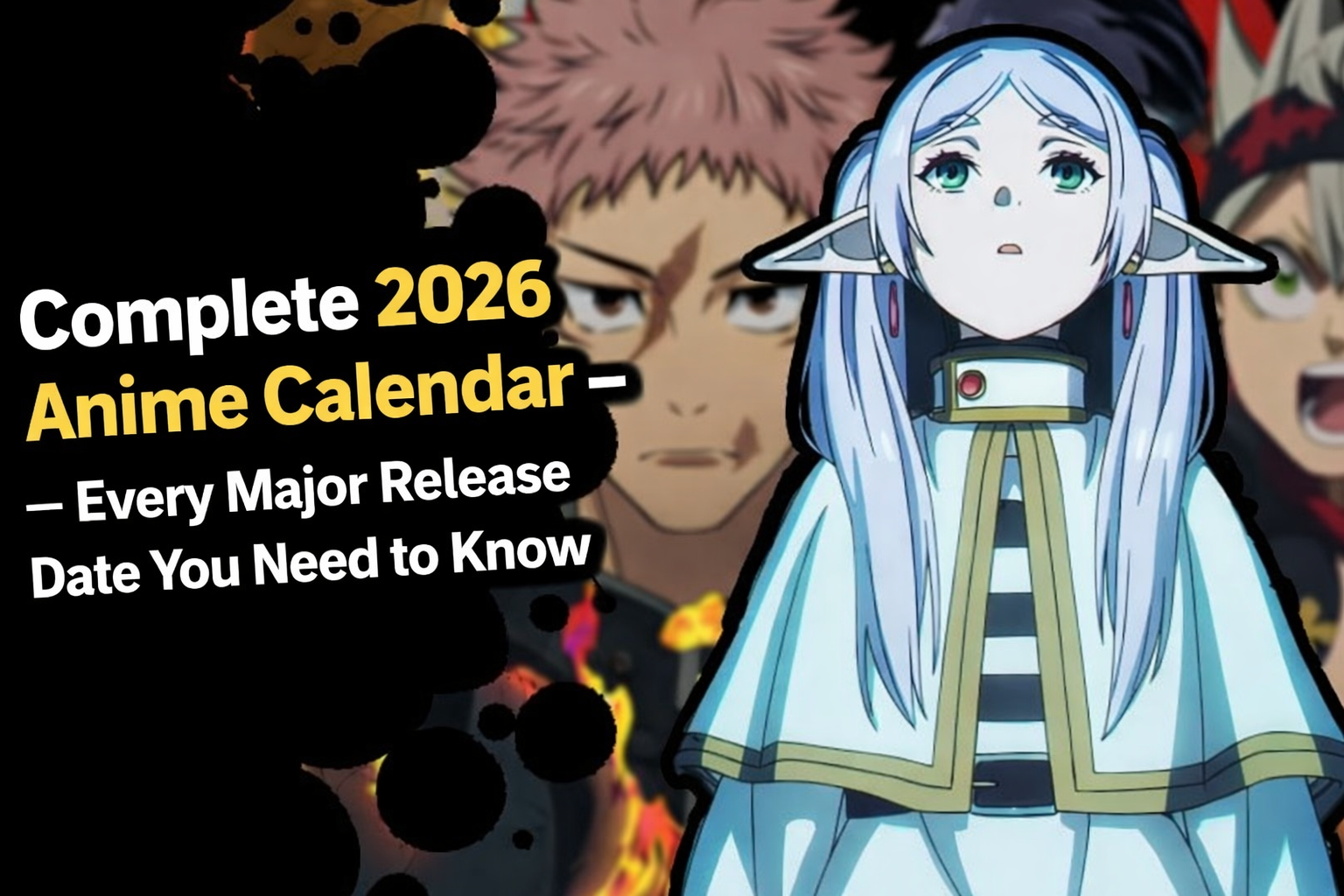 Complete 2026 Anime Calendar — Every Major Release Date You Need to ...